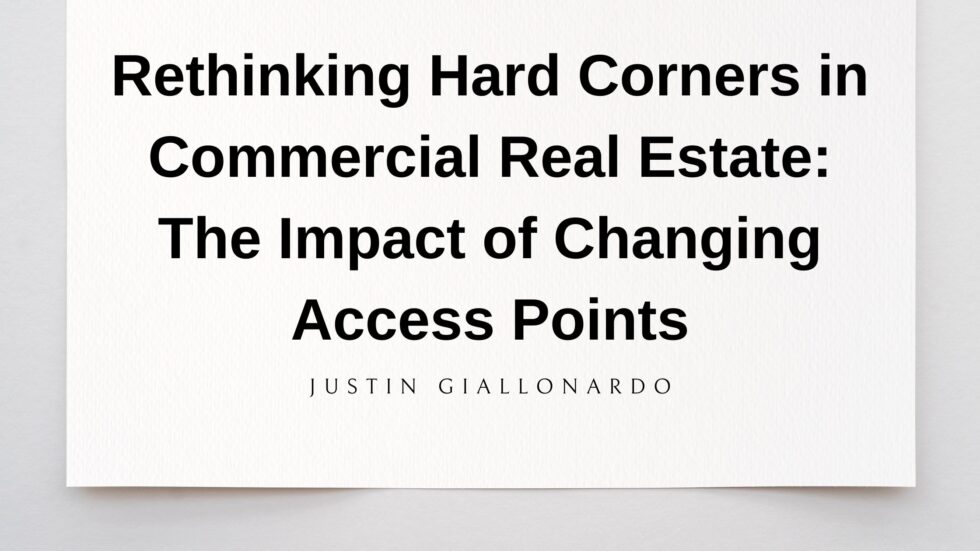 Rethinking Hard Corners in Commercial Real Estate: The Impact of ...